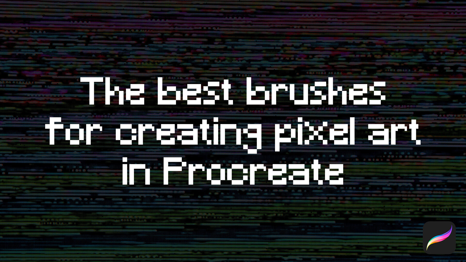 The best brushes for creating pixel art in Procreate - Free Brushes for ...
